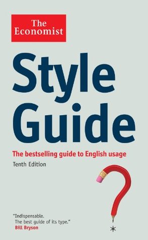 Style Guide (Economist Books) by The Economist