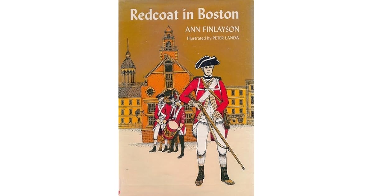 Redcoat in Boston by Ann Finlayson