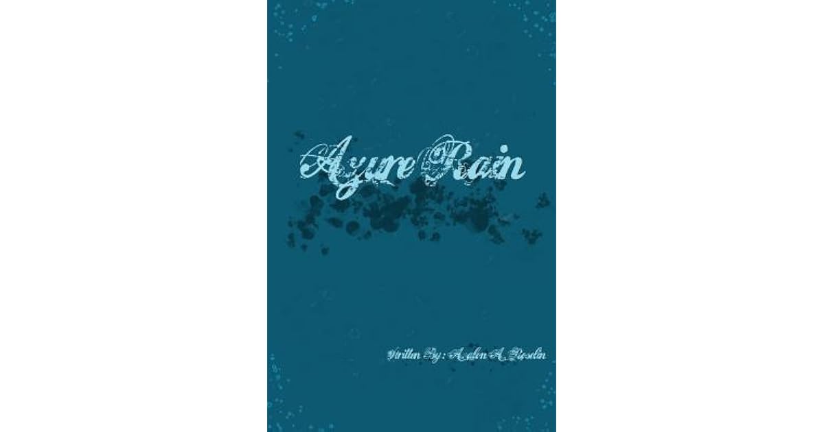 Azure Rain by Avalon A. Roselin