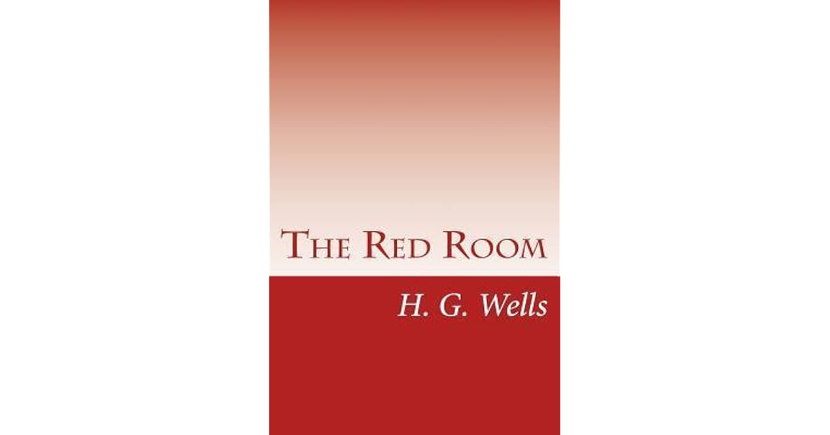 The Red Room by H.G. Wells