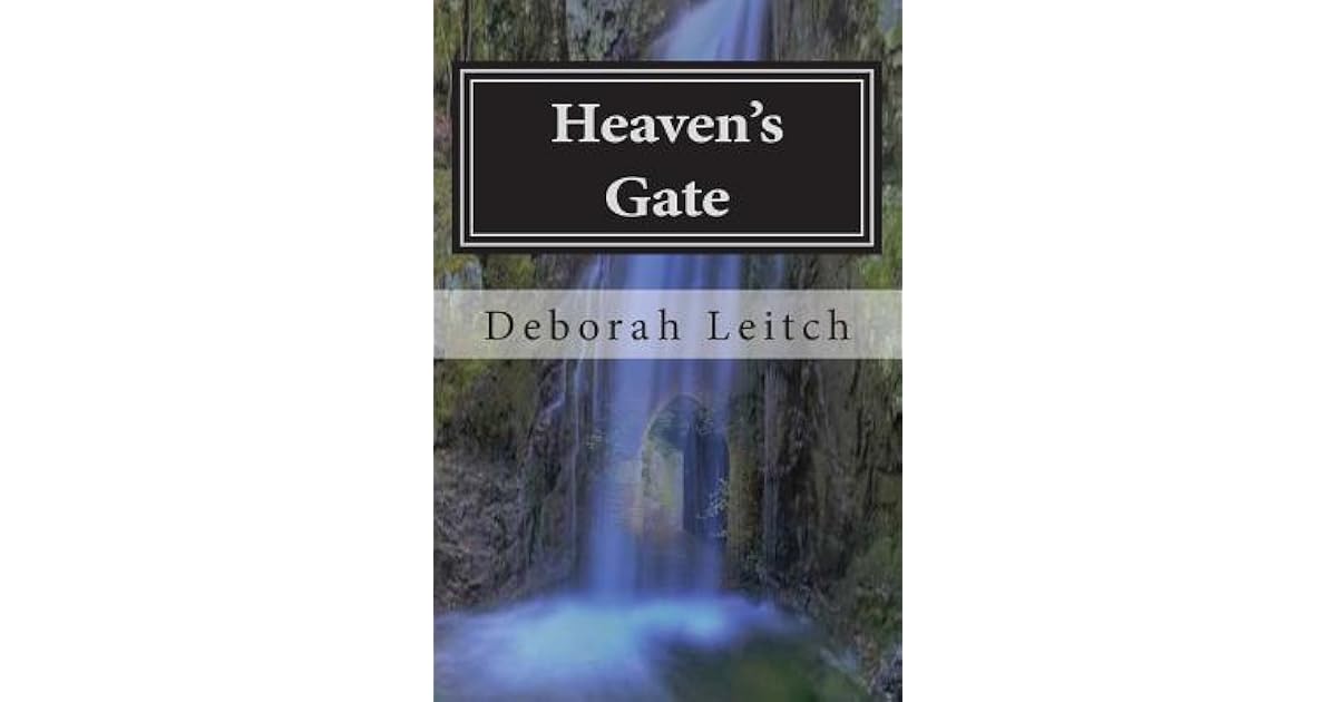 Heaven's Gate by Deborah Leitch