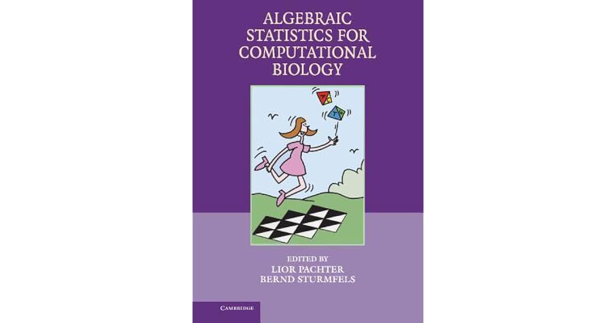 Algebraic Statistics For Computational Biology By L Pachter