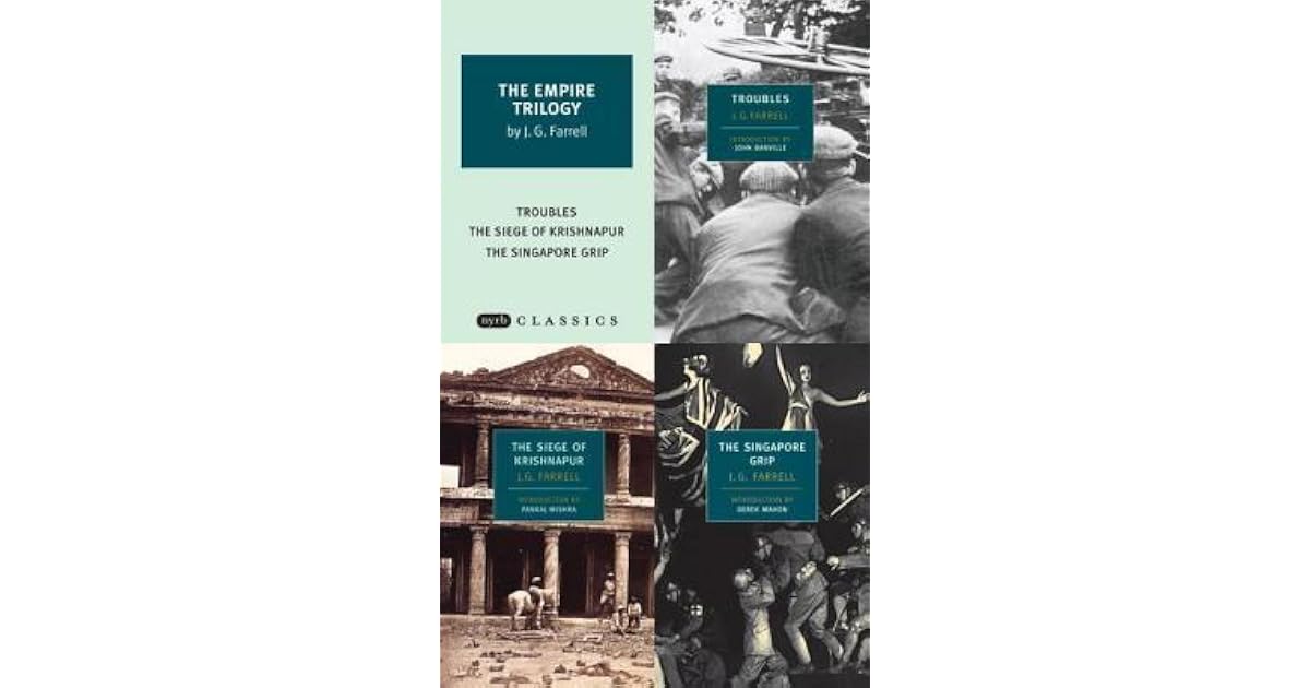 The Empire Trilogy: The Siege of Krishnapur, Troubles, and The ...