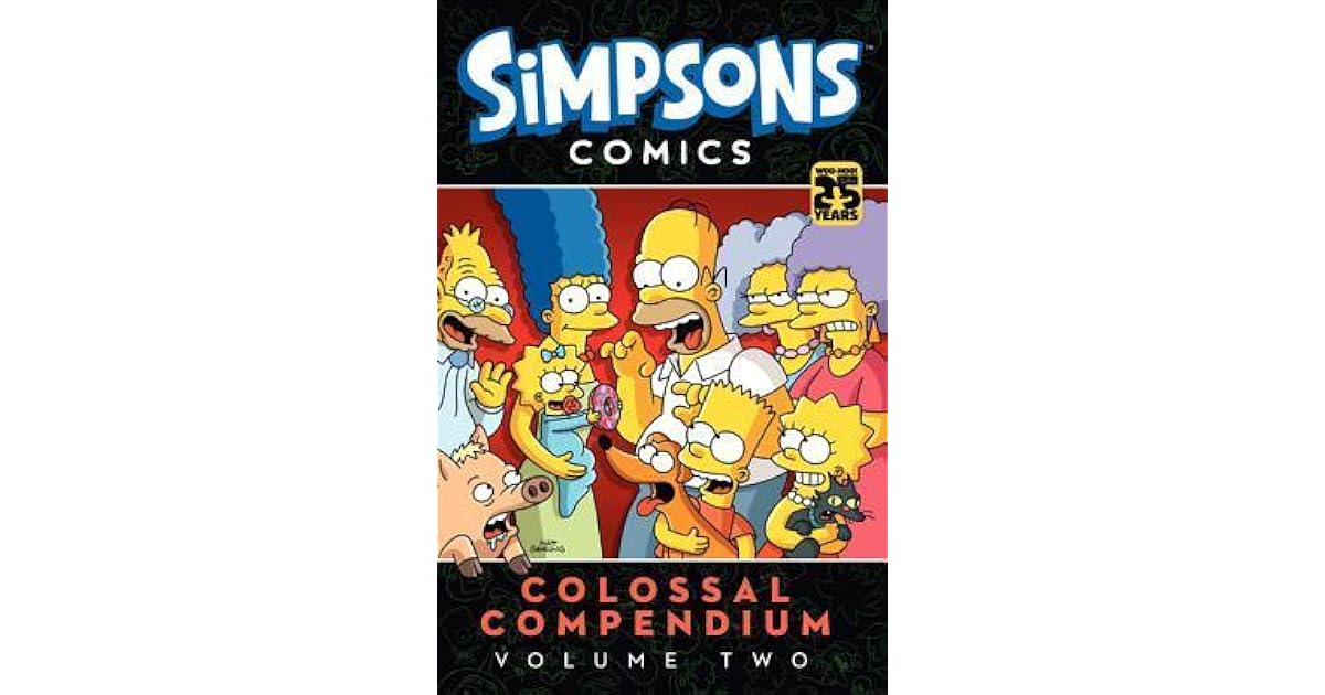 Simpsons Comics Colossal Compendium: Volume 2 by Matt Groening