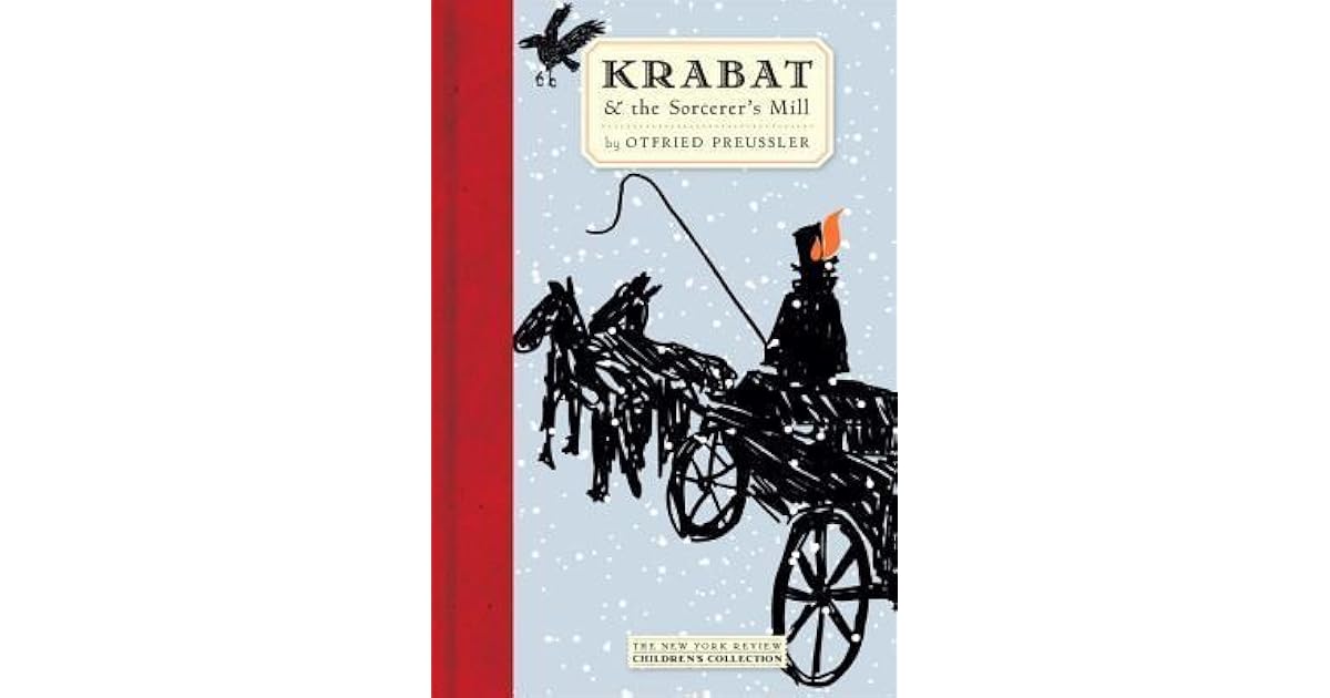 Krabat & the Sorcerer’s Mill by Otfried Preußler