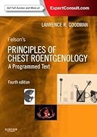 Felson's Principles of Chest Roentgenology: A Programmed Text by ...