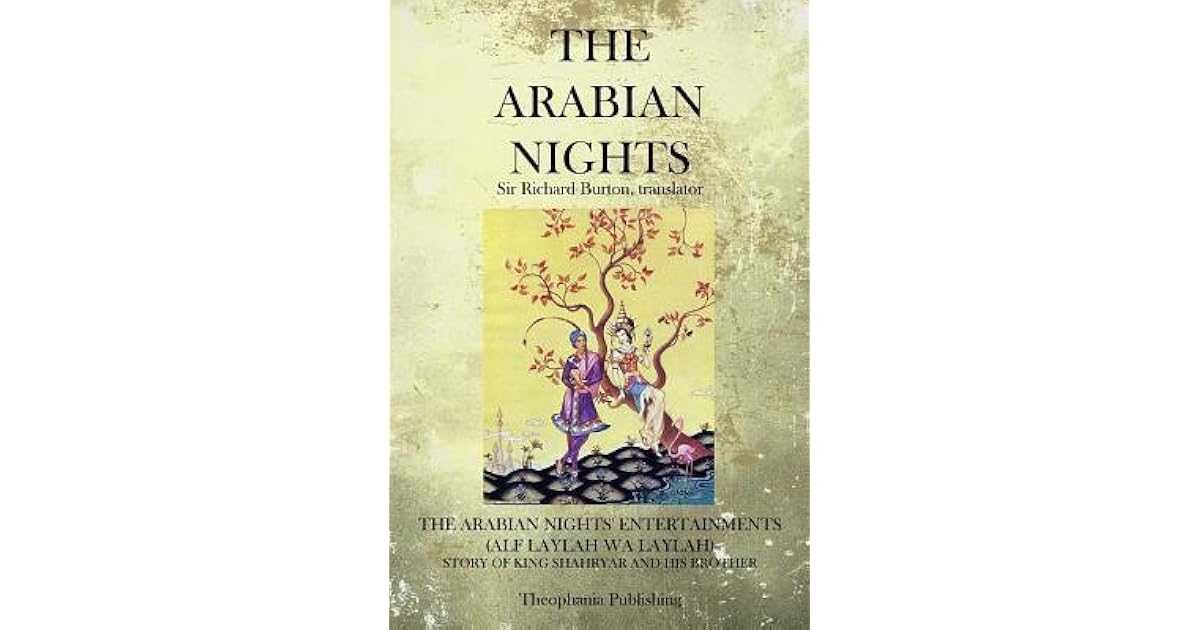 The Arabian Nights: Story of King Shahryar and His Brother by Anonymous