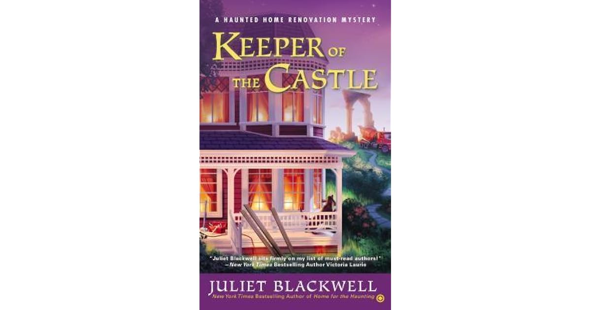 Keeper of the Castle by Juliet Blackwell