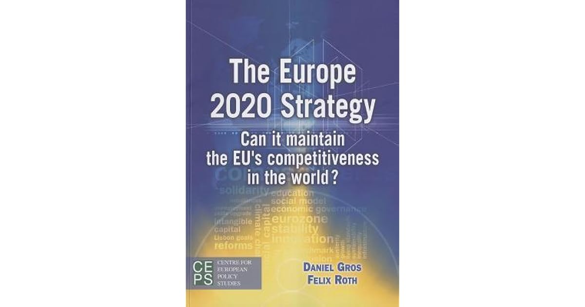 The Europe 2020 Strategy: Can It Maintain the EU's Competitiveness in ...
