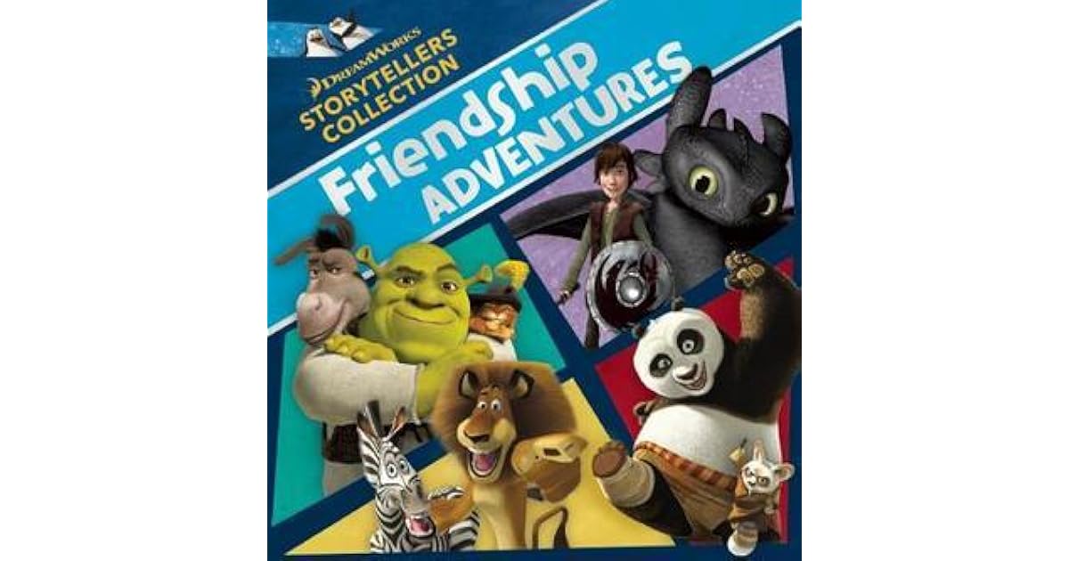 DreamWorks Friendship Adventures by DreamWorks