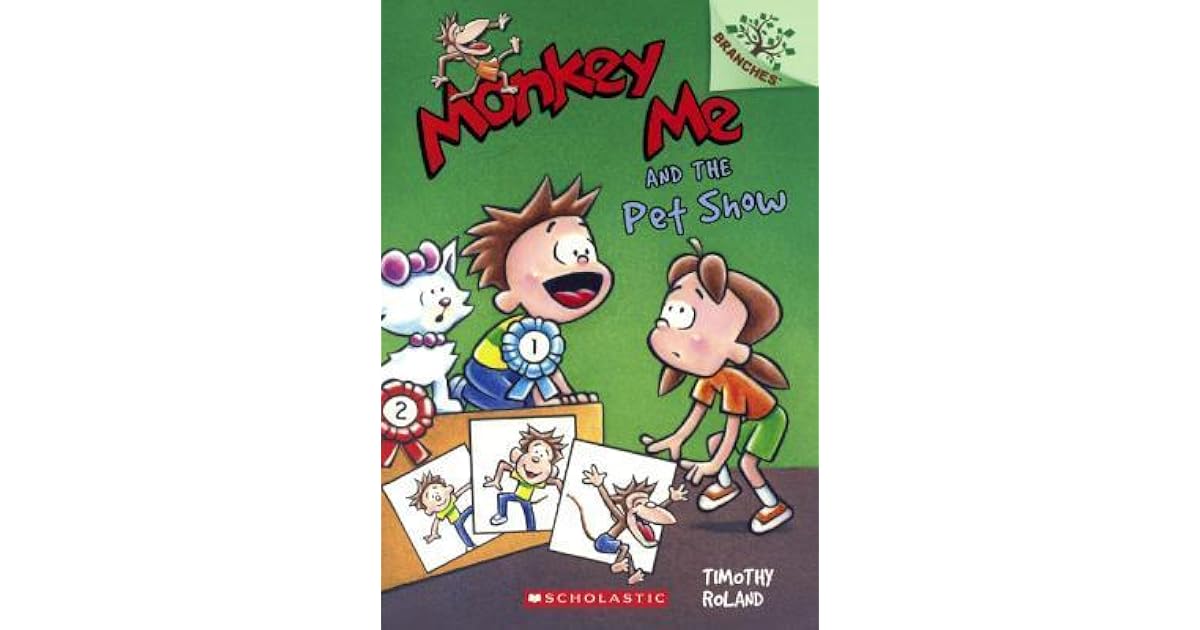Monkey Me and the Pet Show by Timothy Roland