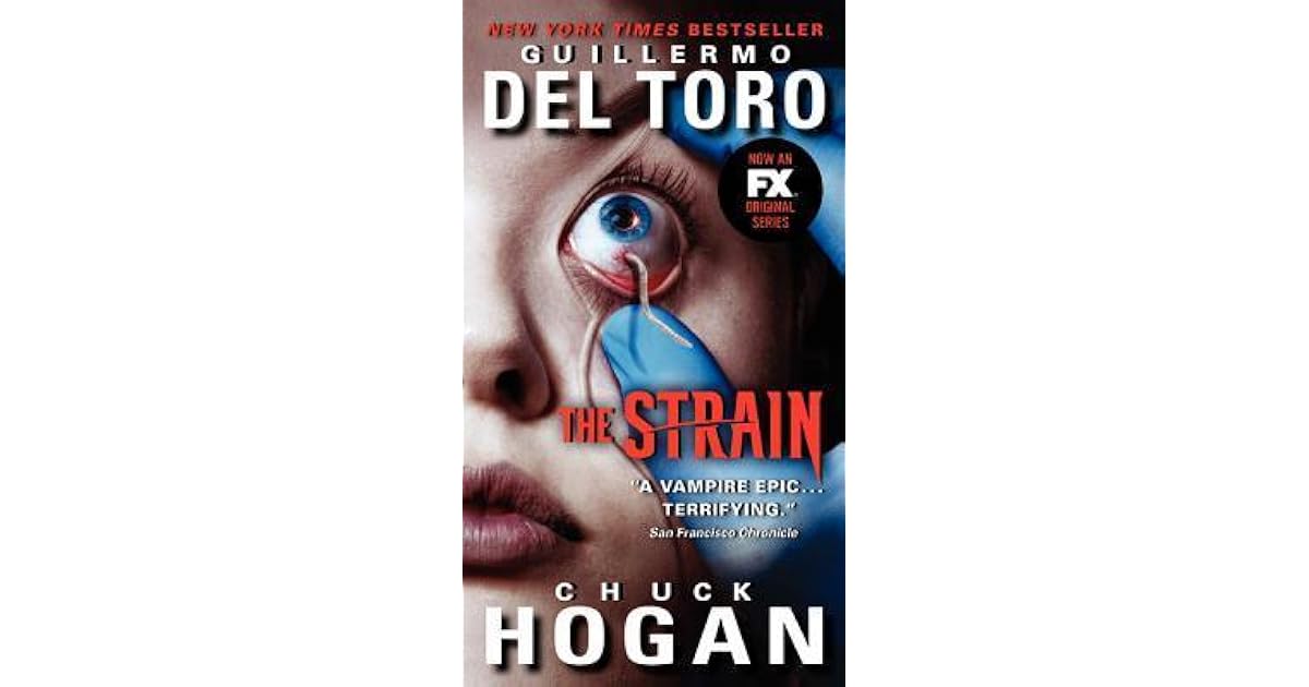 The Strain (The Strain Trilogy, #1) by Guillermo del Toro