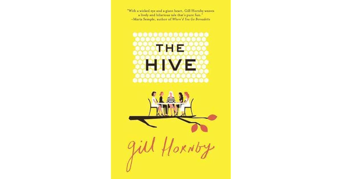 The Hive: A Novel by Gill Hornby