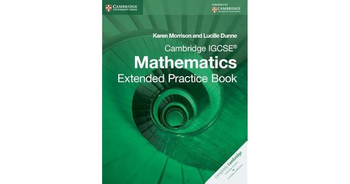 Cambridge Igcse Mathematics Extended Practice Book by Karen Morrison