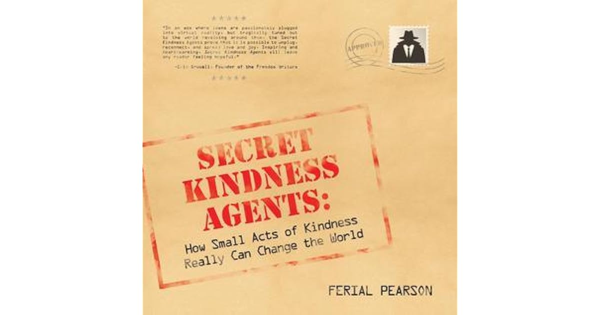 Secret Kindness Agents by Ferial Pearson