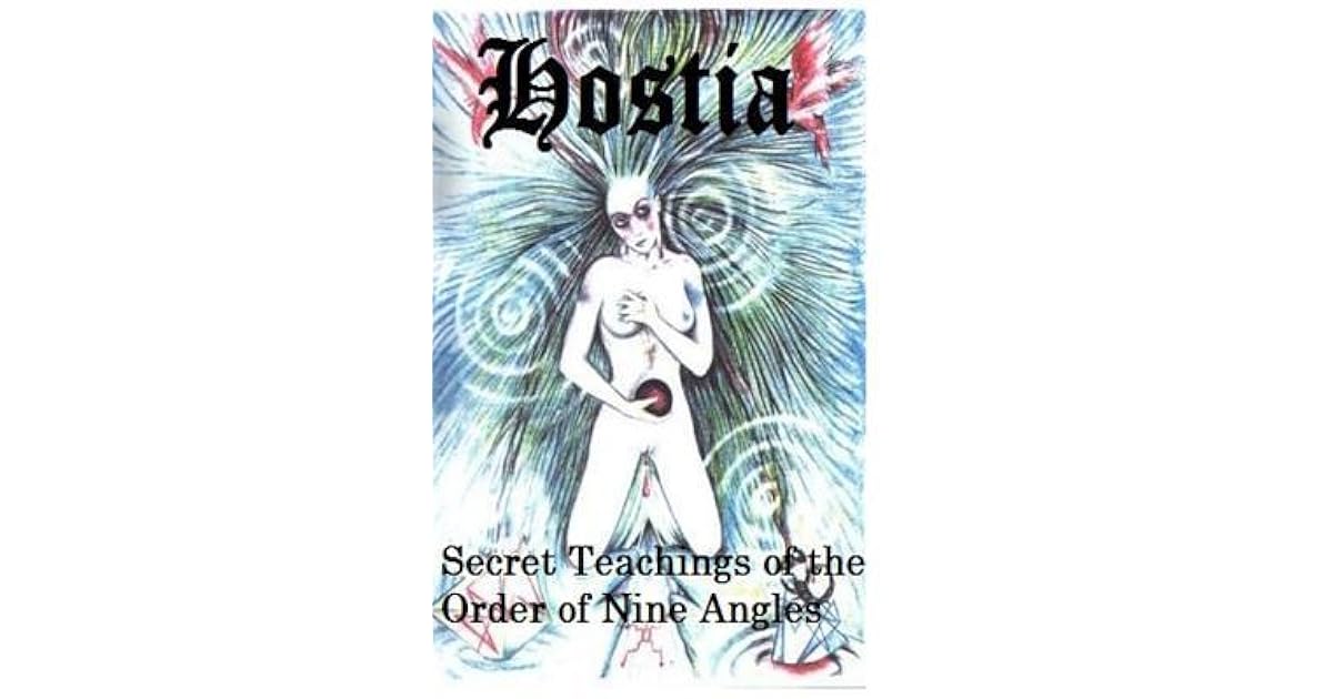 Hostia: Secret Teachings of the Order of Nine Angles by Order of Nine ...