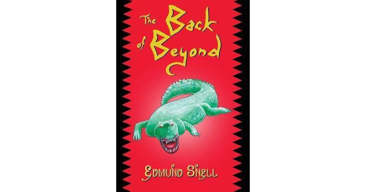 The Back of Beyond by Edmund Snell