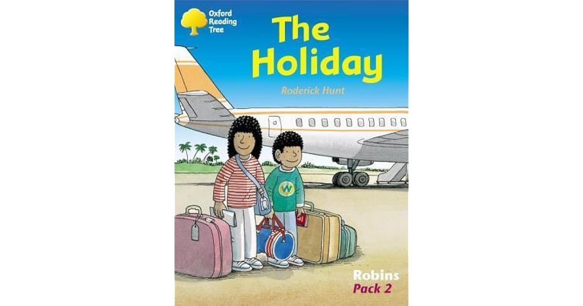 The Holiday by Roderick Hunt