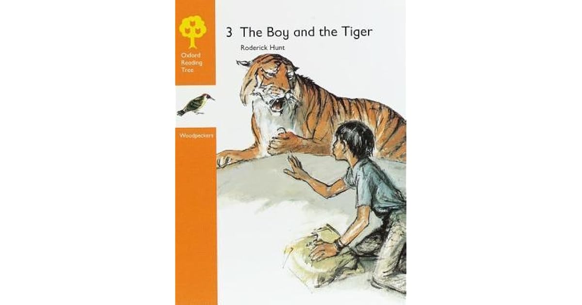 The Boy And The Tiger by Roderick Hunt