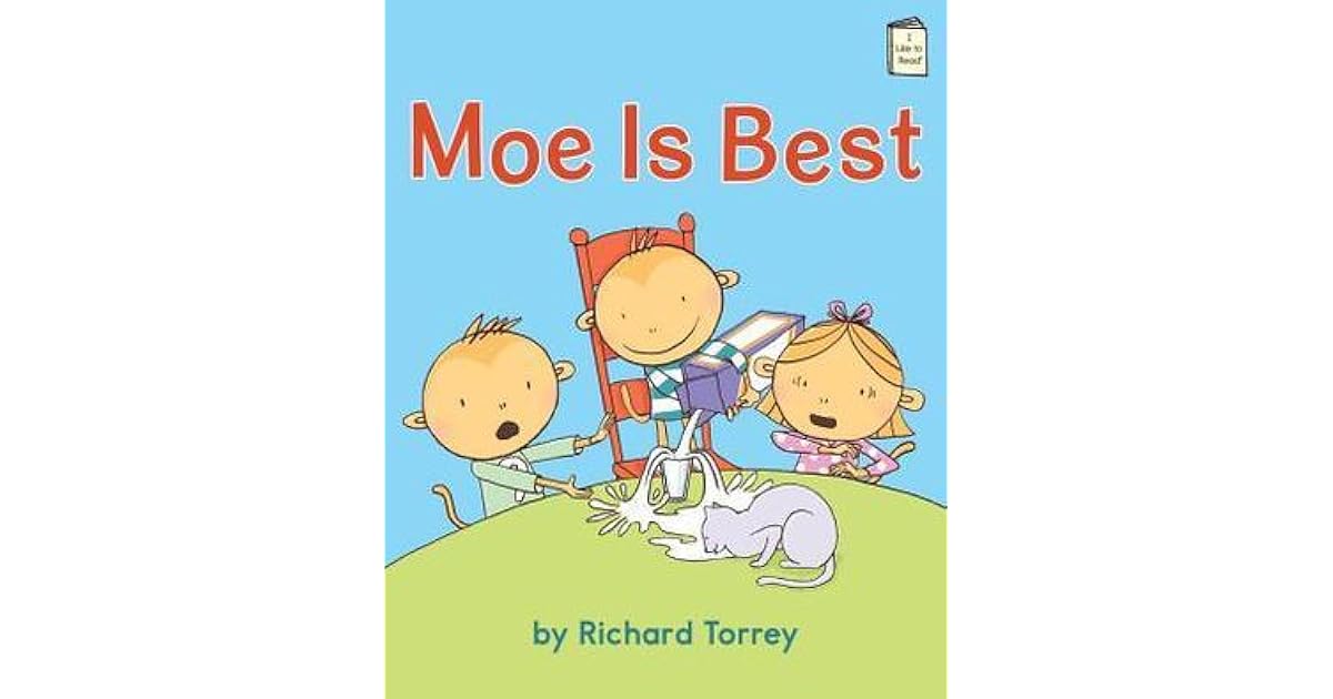 Moe Is Best by Rich Torrey