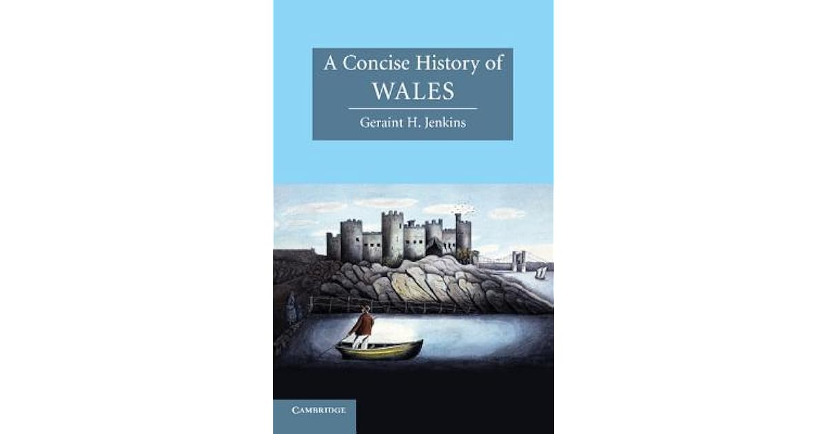 A Concise History of Wales by Geraint H. Jenkins