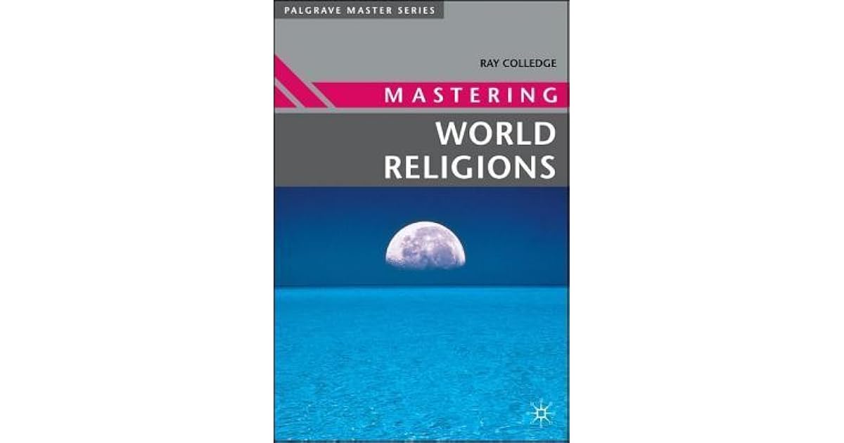 Mastering World Religions (Palgrave Master S) by Ray Colledge