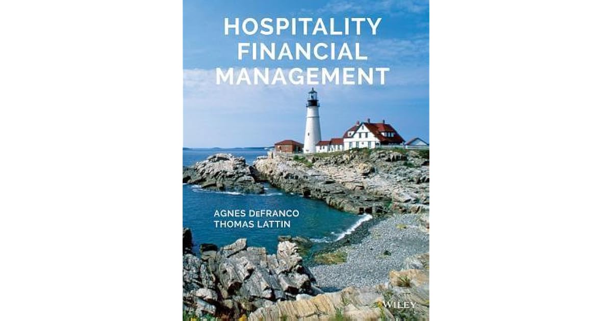 Hospitality Financial Management by Agnes L. DeFranco