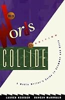 When Words Collide: A Media Writer's Guide to Grammar and Style by ...