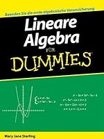 Linear Algebra For Dummies by Mary Jane Sterling