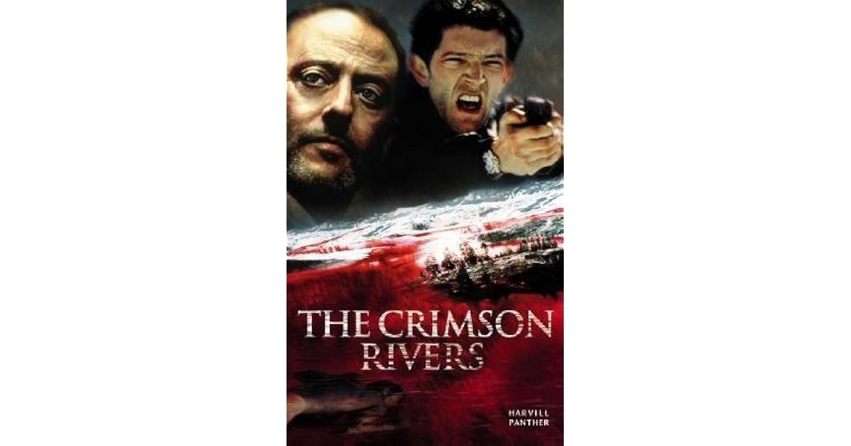 Crimson Rivers by Jean-Christophe Grangé