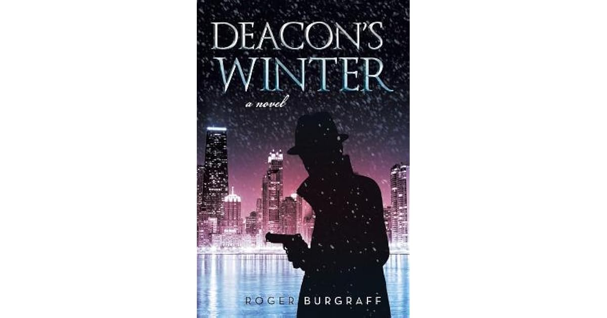 Deacon's Winter by Roger Burgraff