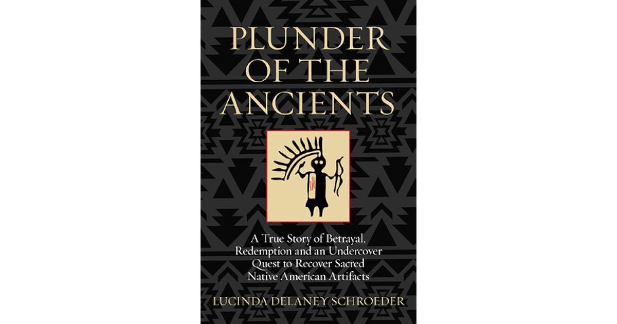 Book giveaway for Plunder of the Ancients: A True Story of Betrayal ...