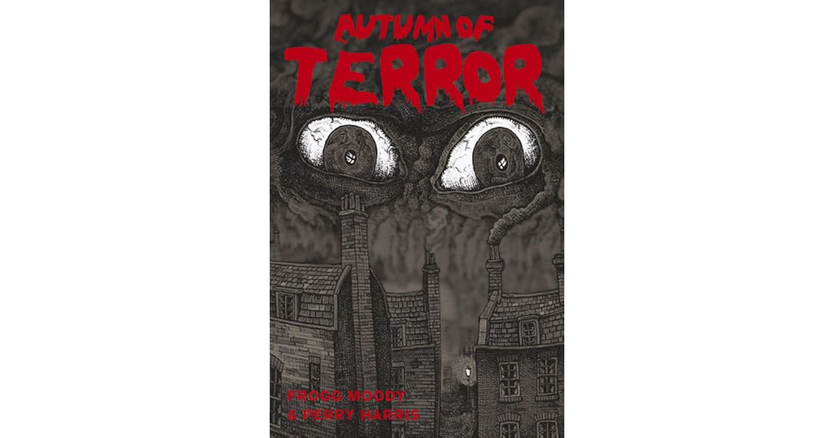Autumn of Terror: Jack the Ripper - A Graphic Tale by Perry Harris