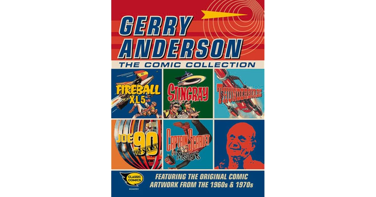 Gerry Anderson: The Comic Collection by Gerry Anderson