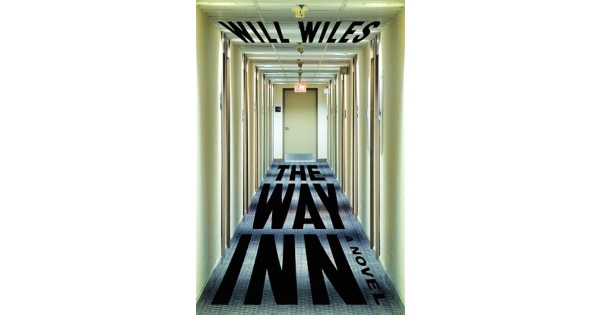 The Way Inn by Will Wiles