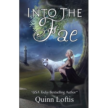 Into the Fae (Gypsy Healers, #1) by Quinn Loftis — Reviews, Discussion ...