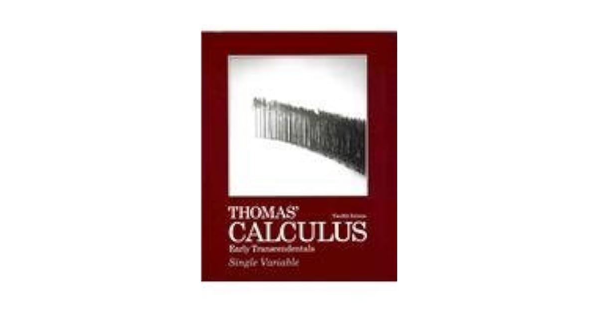 Thomas' Calculus Early Transcendentals, Single Variable [with MyMathLab ...
