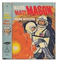 Major Matt Mason-Moon Mission - A Big Little Book by George S. Elrick