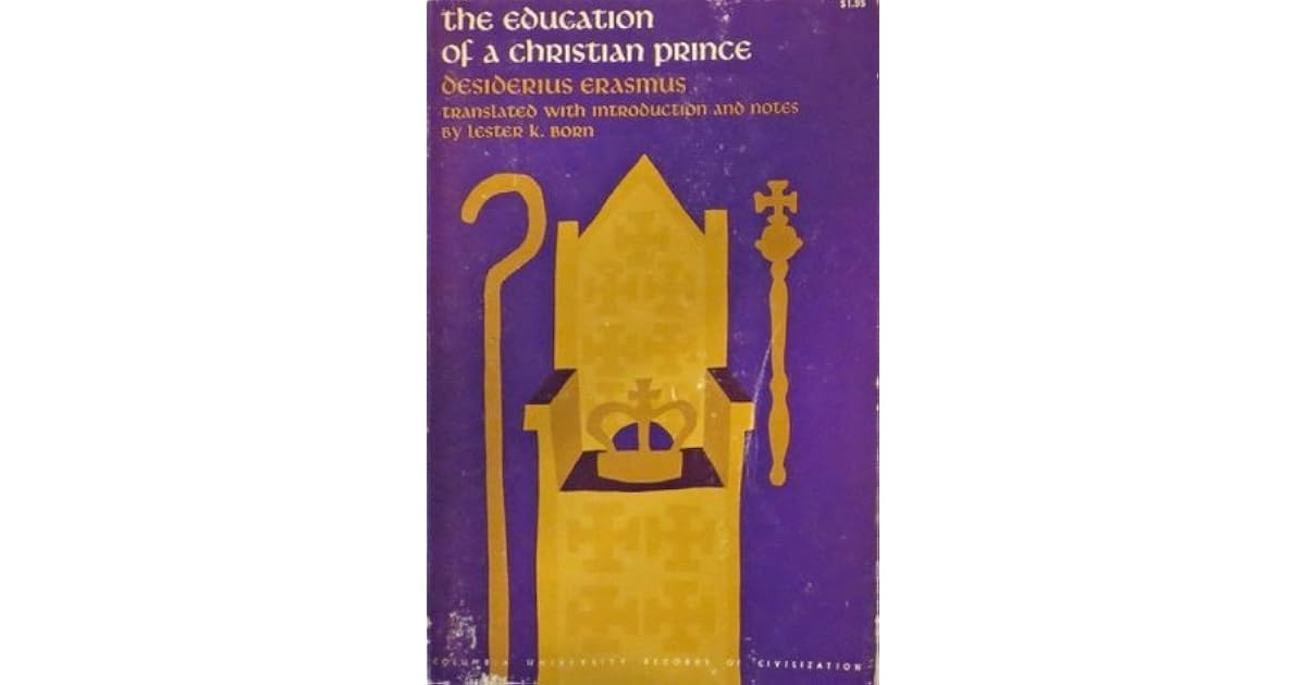 The Education of a Christian Prince by Erasmus