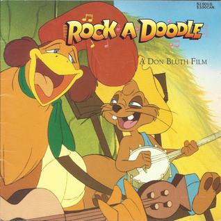 Rock A Doodle Storybook by Don Bluth