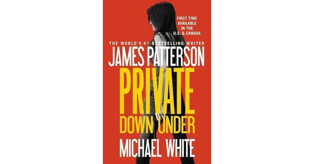 Private Down Under by James Patterson