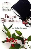 Bright Christmas (Redeeming Romance #3) by Susan Rohrer