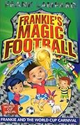 Frankie's Magic Football Series by Frank Lampard