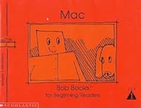 Mac (Bob Books for Beginning Readers, Set 1) by Bobby Lynn Maslen
