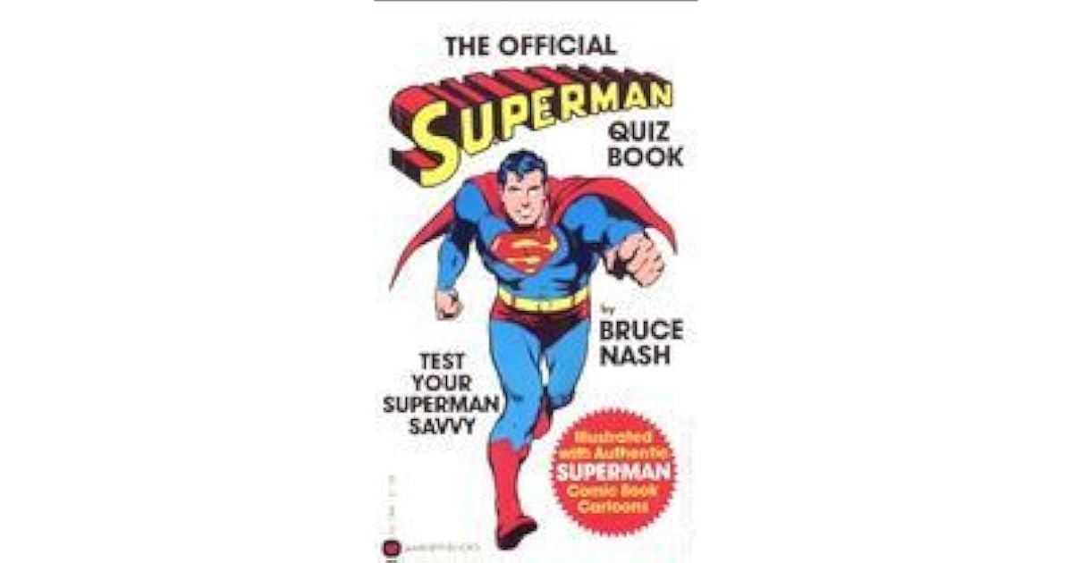 The Official Superman Quiz Book by Bruce M. Nash
