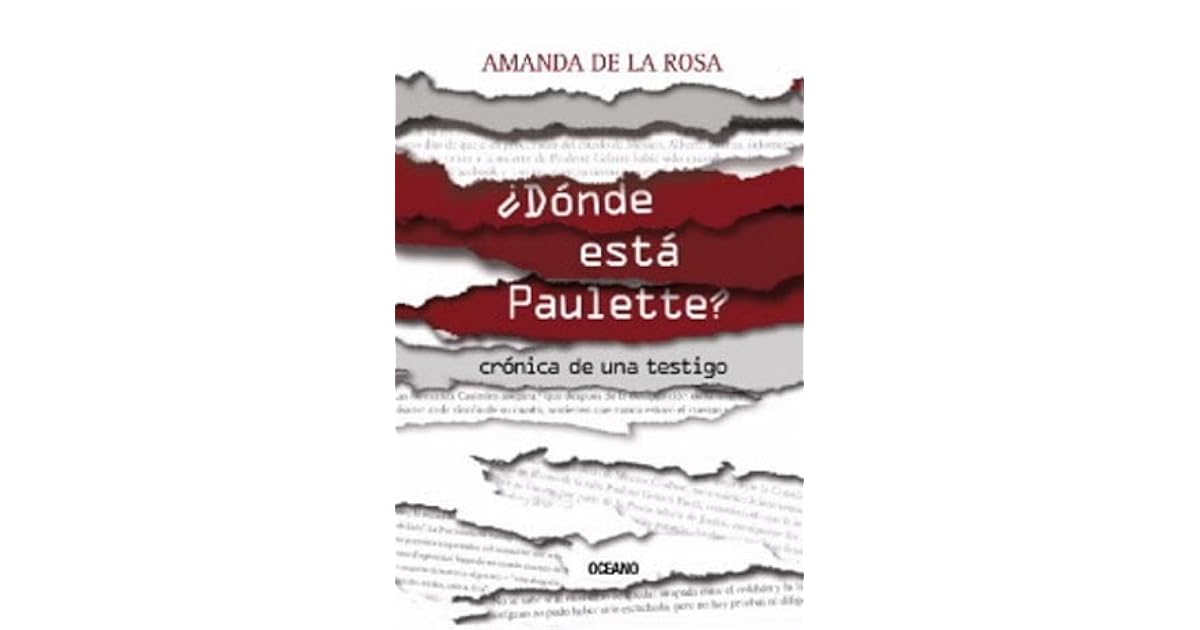 ¿Dónde está Paulette? by Amanda De La Rosa