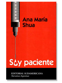 Soy paciente by Ana María Shua