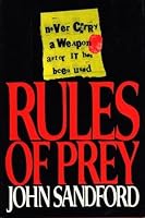 Rules of Prey (Lucas Davenport, #1) by John Sandford