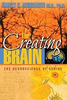 The Creative Brain: The Science of Genius by Nancy C. Andreasen