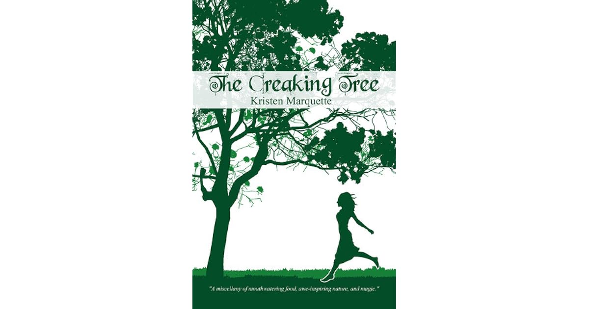 Book giveaway for The Creaking Tree by Kristen Marquette Jun 06-Jun 20 ...